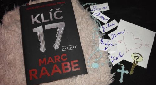 Úžasný thriller "Klíč 17" od Marca Raabe (Andrea Bátovská) | Recenze ...