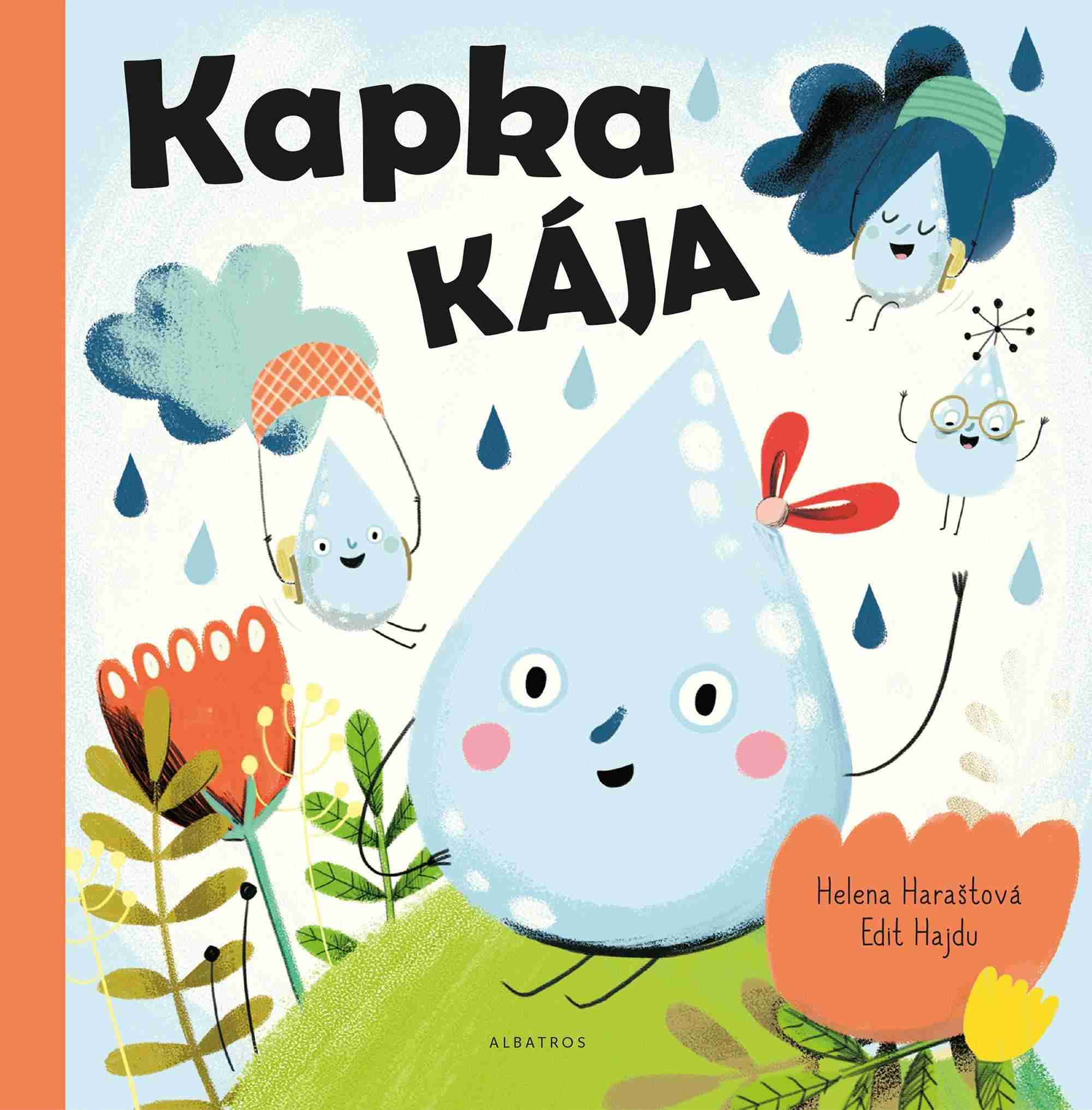 Kapka Kája - úžasná kniha o koloběhu vody v přírodě | Recenze knih ...